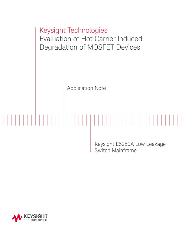 Evaluation of Hot Carrier Degradation of MOSFET Device PDF Asset Page | Keysight